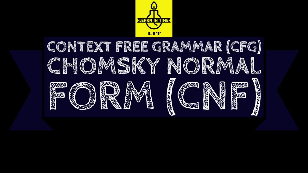 Context Free Grammar(CFG)- Chomsky Normal Form(CNF) - YouTube