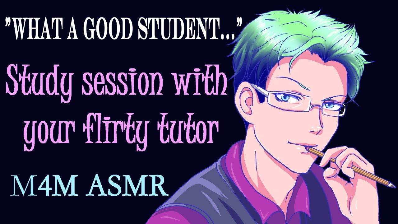 [M4M] ASMR Flirty Tutor Encourages You. Tutor asmr, studying asmr, college asmr - YouTube