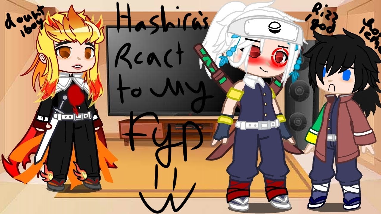 Hashiras react to my fyp {short like muchiros life} - YouTube