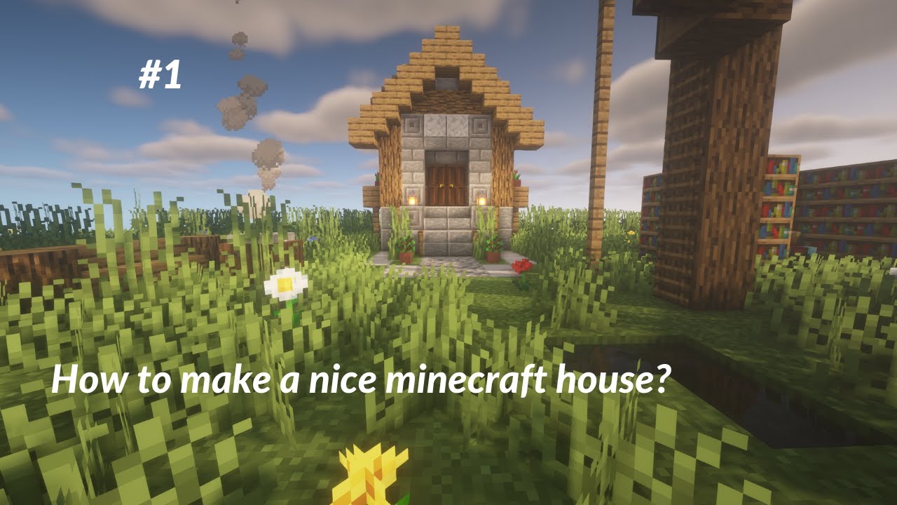How to make a Nice Minecraft House? - YouTube
