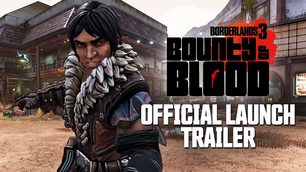 Borderlands 3: Bounty of Blood Official Launch Trailer » MentalMars