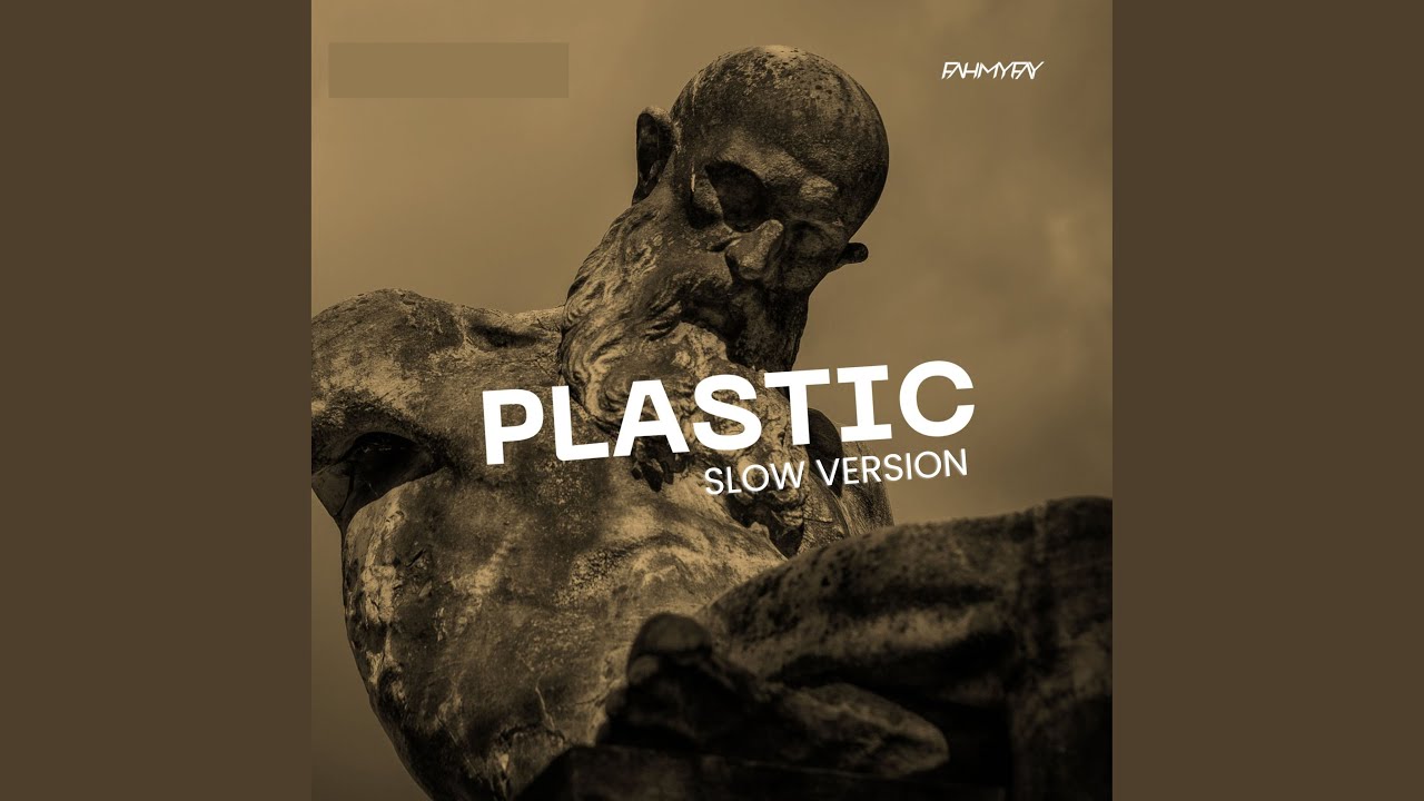 Plastic Slow Version - YouTube