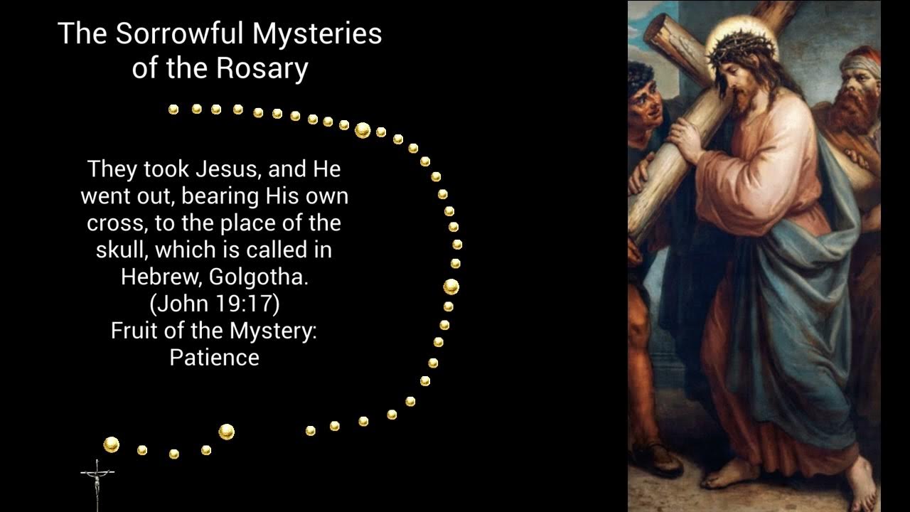 The Sorrowful Mysteries of the Rosary - Virtual Rosary for Tuesdays and ...