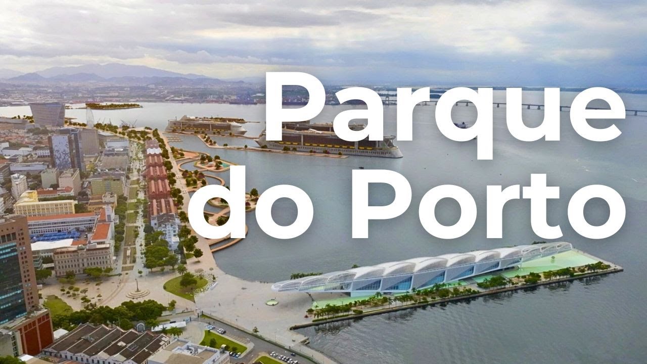 PARQUE DO PORTO - Novo Projeto no Porto Maravilha - YouTube
