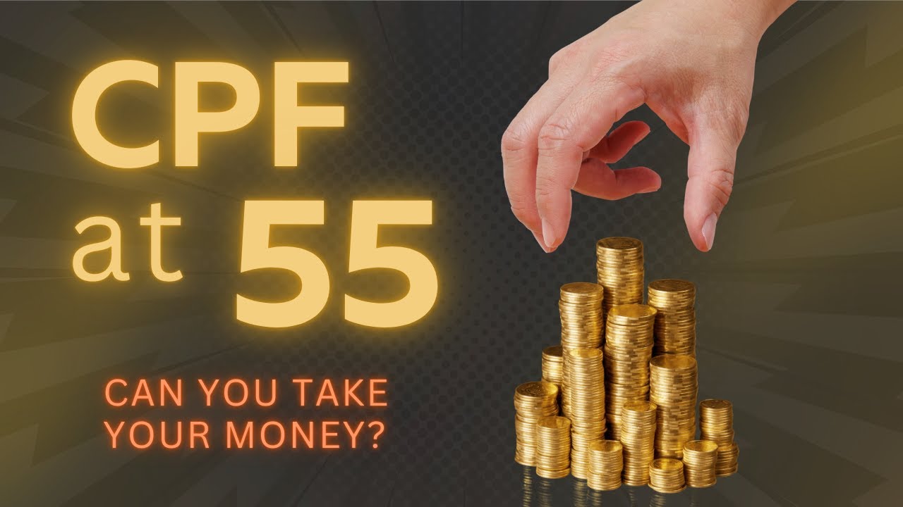 CPF at 55 Explained: Withdrawal Rules, Healthcare Costs & Retirement ...