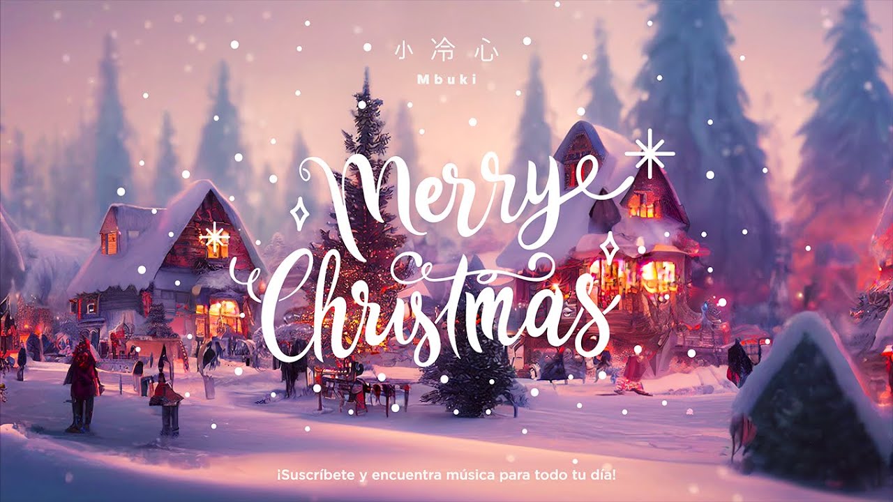 Música navideña / Música para Navidad / Christmas music / 크리스마스 Vol. 3 ...