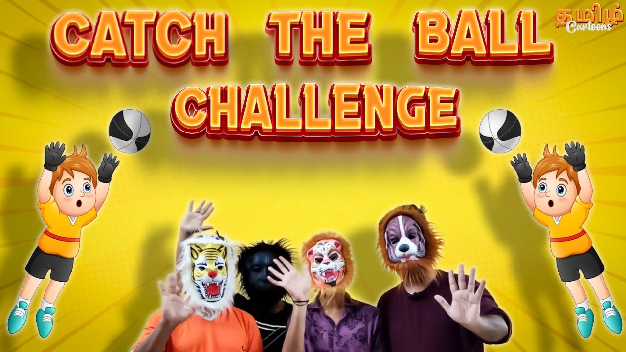 CATCH THE BALL | CHALLENGE NO 12 | #challengevideo #youtubetamil - YouTube
