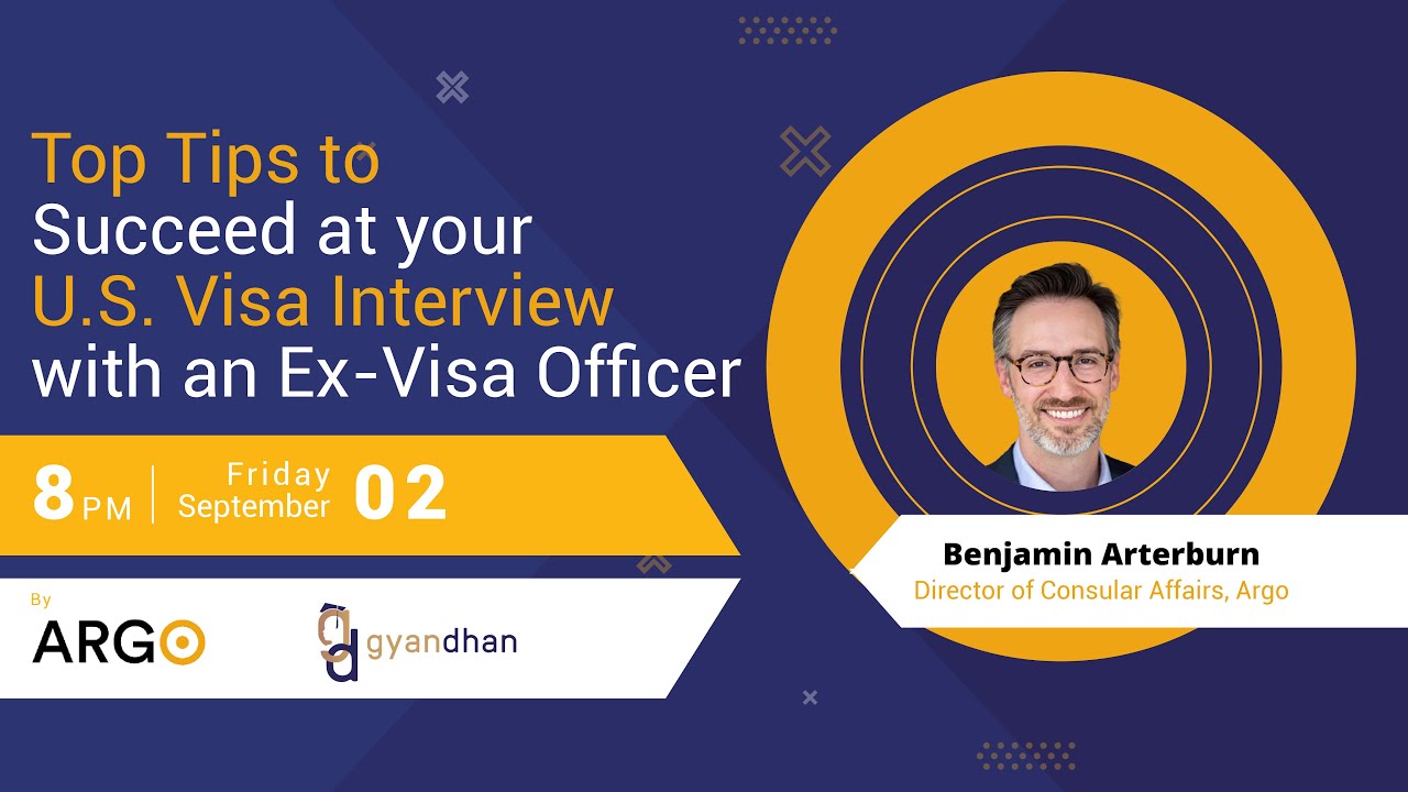 Top Tips to Succeed at Your U.S. Visa Interview with an Ex-Visa Officer ...