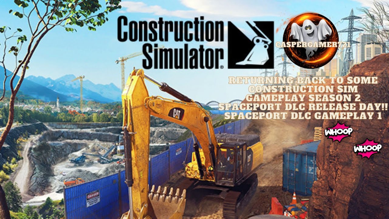 Construction Simulator- season 2- lets get building with the new ...