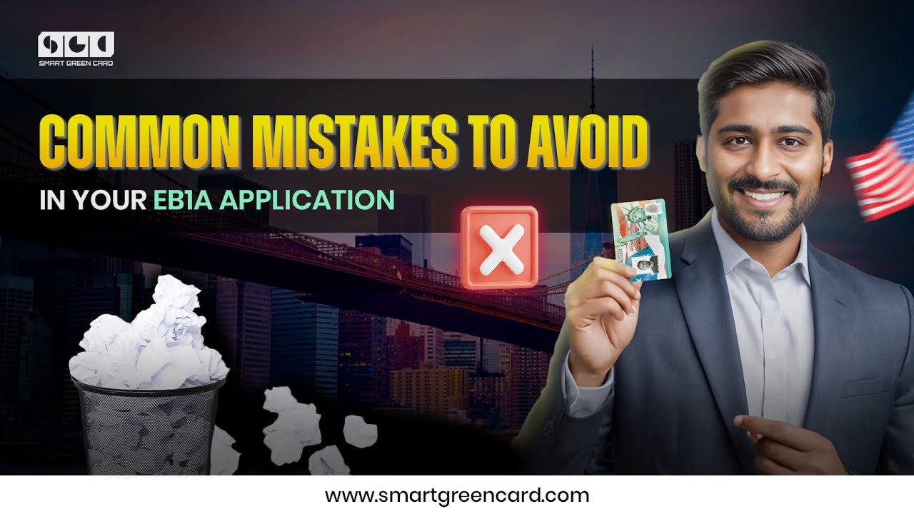 Avoid these mistakes in your EB1A application | Smart Green Application ...
