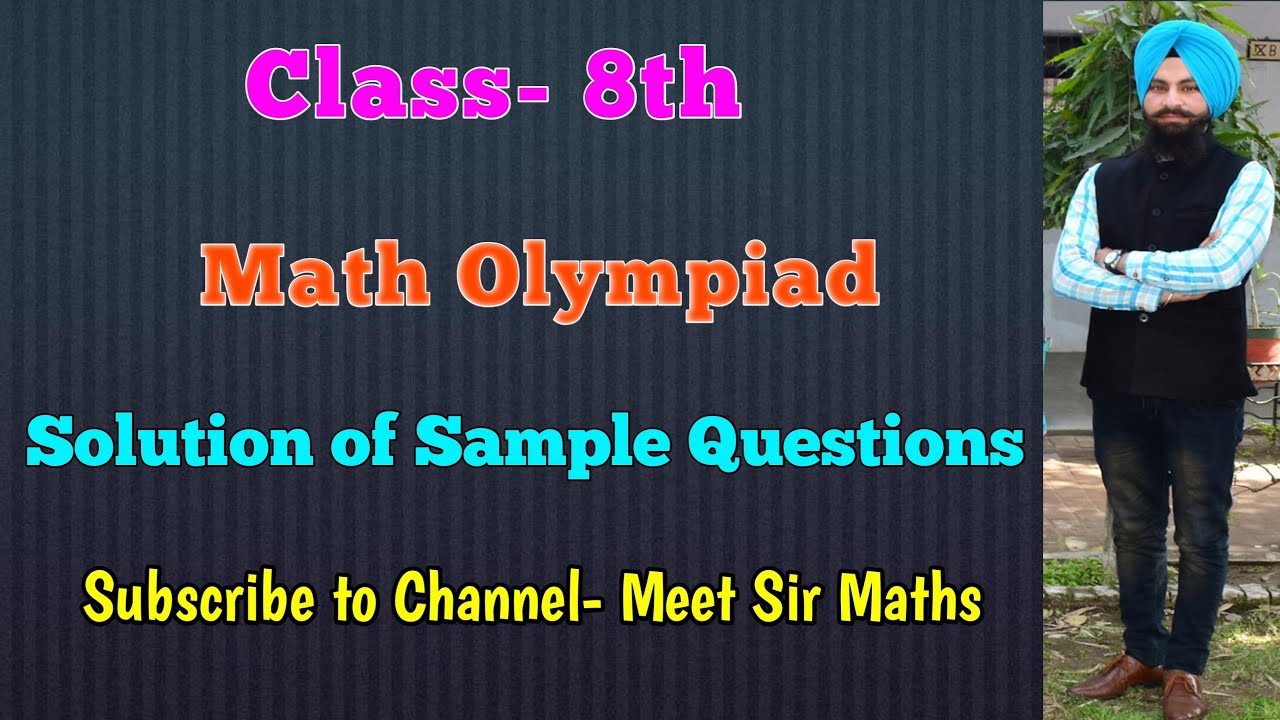 |8th Class|Math Olympiad|Solution of Sample Questions|Meet Sir Maths ...