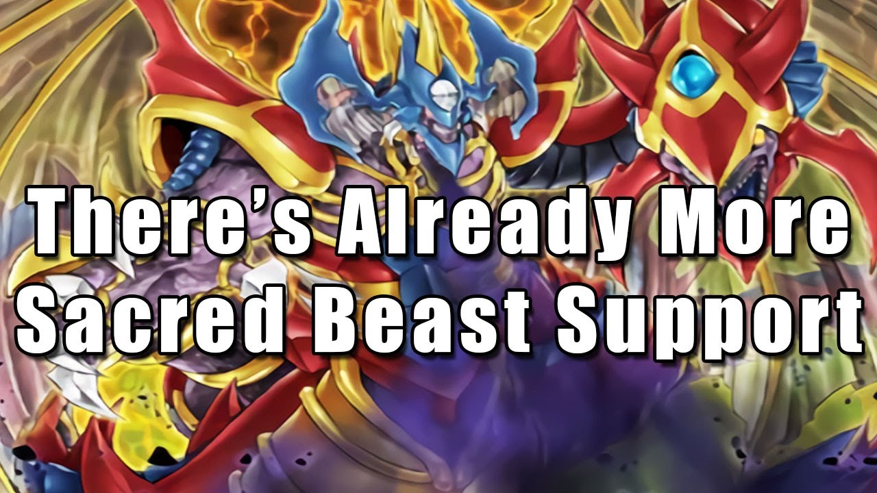 There's Already More Sacred Beast Support | Yu-Gi-Oh! - YouTube