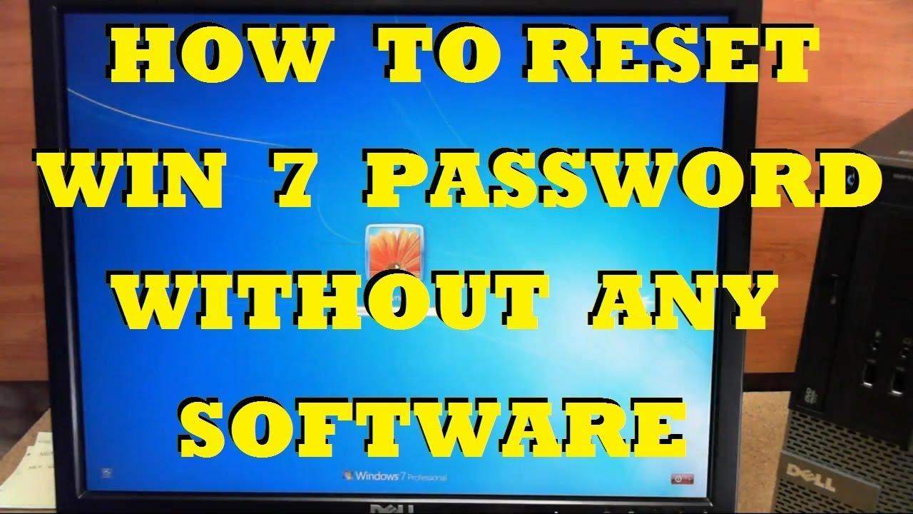 How to Reset a Password in Windows 7 Without Any Software - YouTube