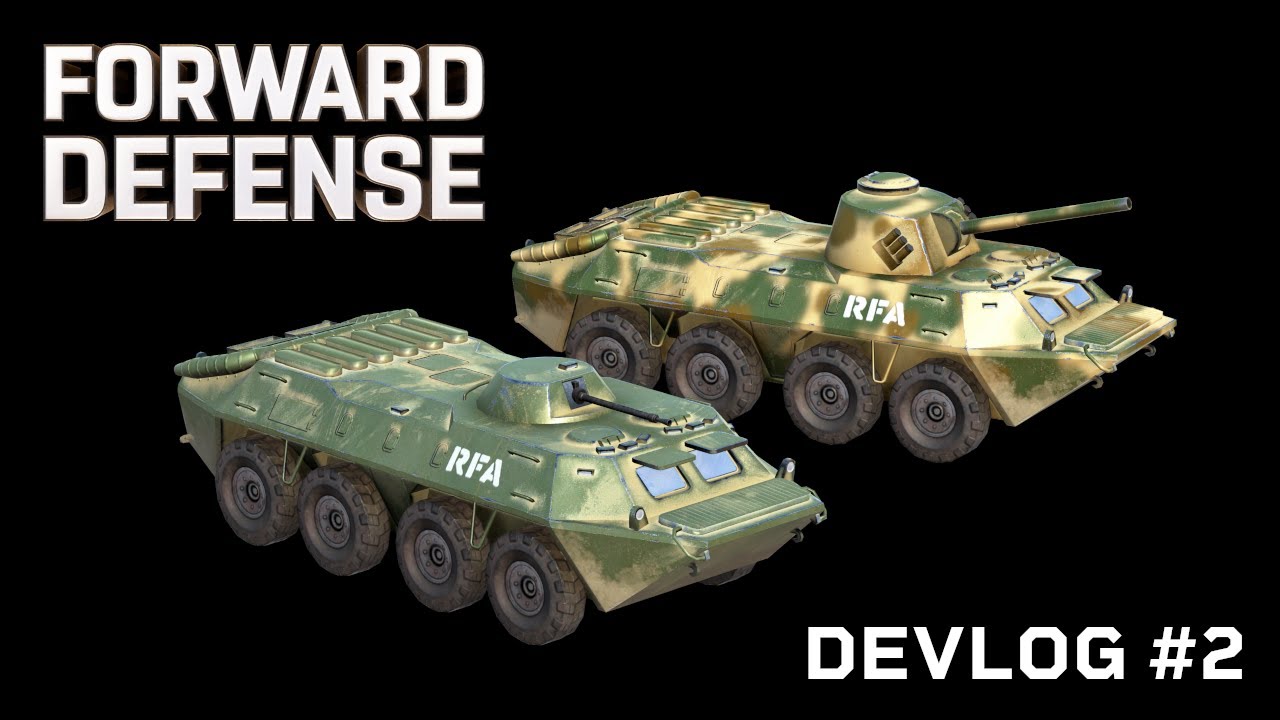 Forward Defense - Devlog #2 - New Armored Personnel Carriers - YouTube