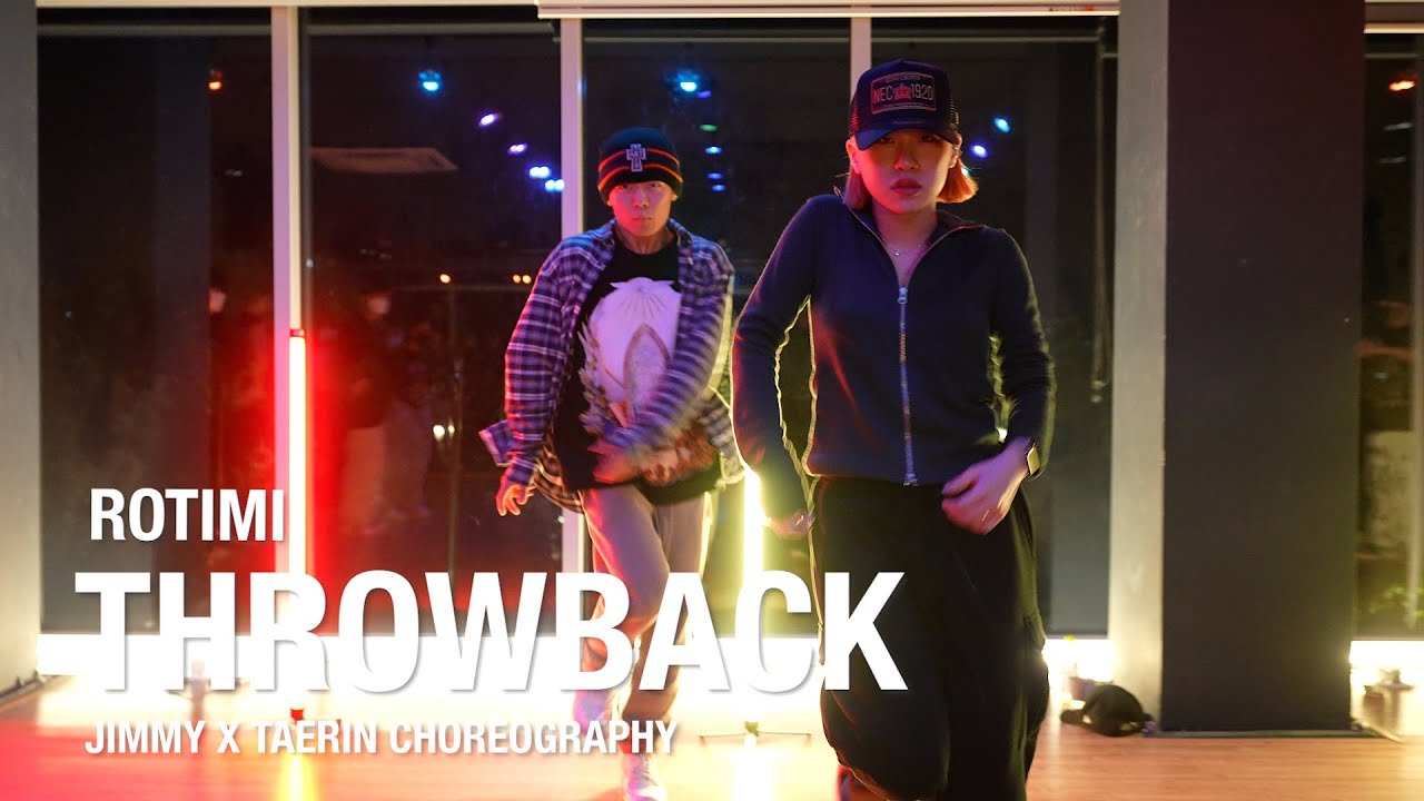 Throwback - Rotimi / Jimmy X Taerin Choreography / Urban Play Dance ...