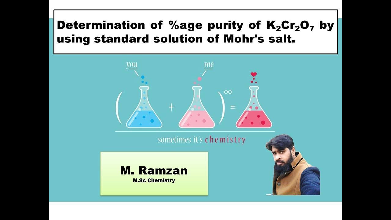 Determination of %age purity of K2Cr2O7 by using standard solution of ...