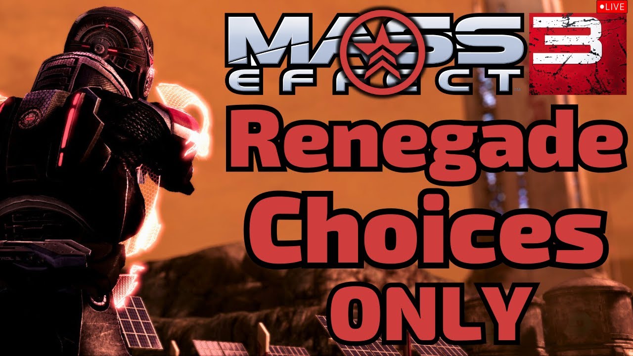 Mass Effect 3 RENEGADE PLAYTHROUGH | Sentinel Class | They Brought This ...
