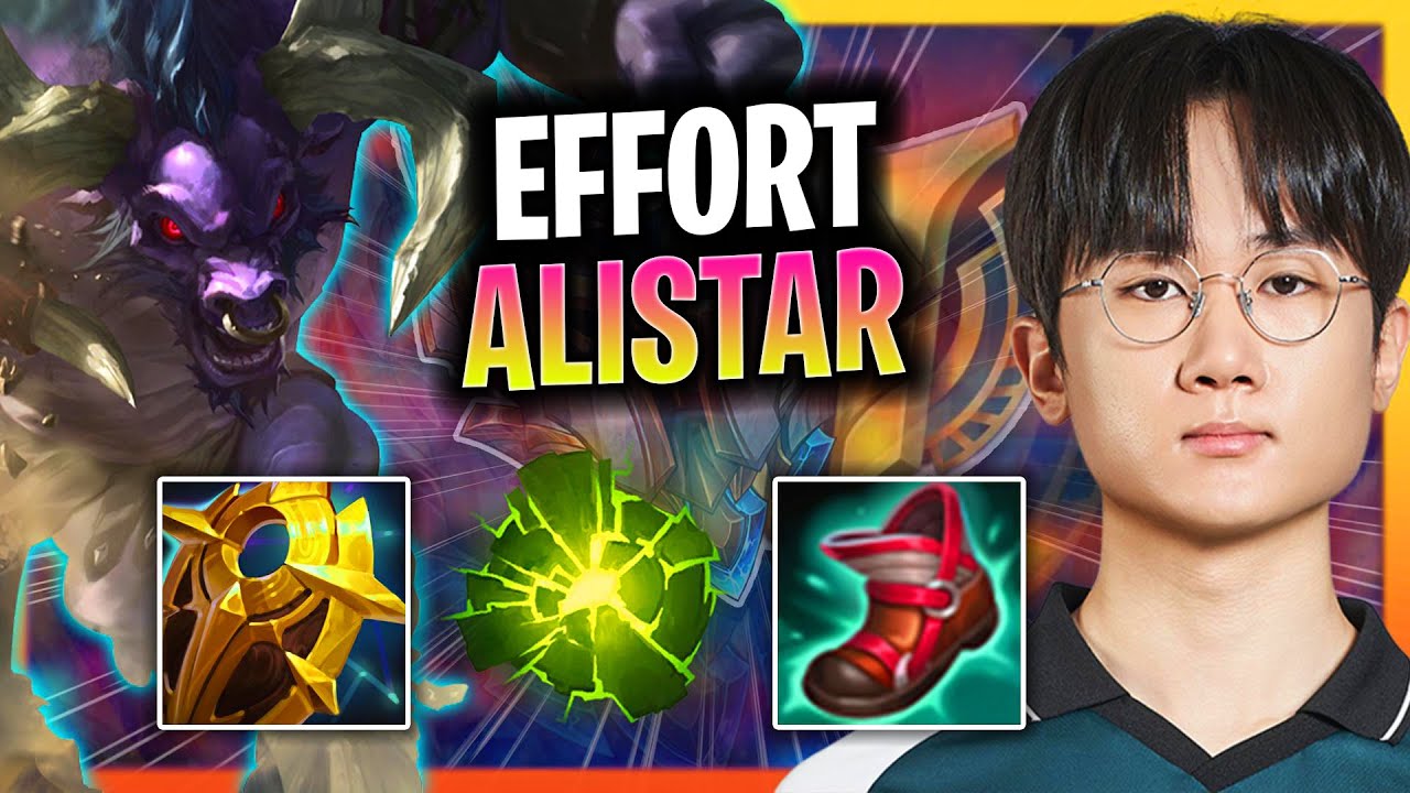 EFFORT IS INSANE WITH ALISTAR! | BRO Effort Plays Alistar Support vs ...