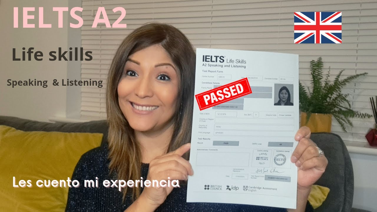IELTS A2 |LIFE SKILLS /LES CUENTO mi experiencia - YouTube