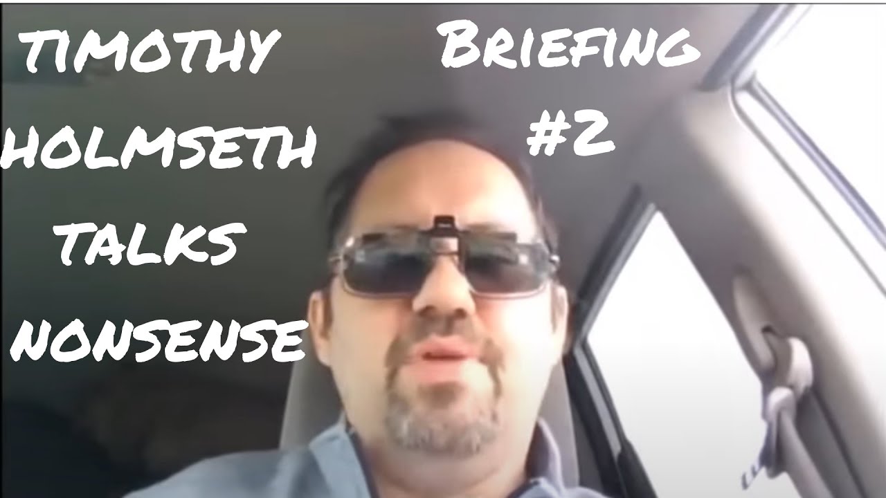 Part 2 of Timothy Holmseth and his non-existant organisation. - YouTube
