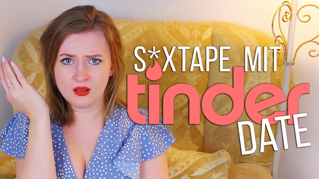 NACKTBILDER & S*X TAPE mit dem TINDERDATE?! | DATING COMMUNITY STORIES ...