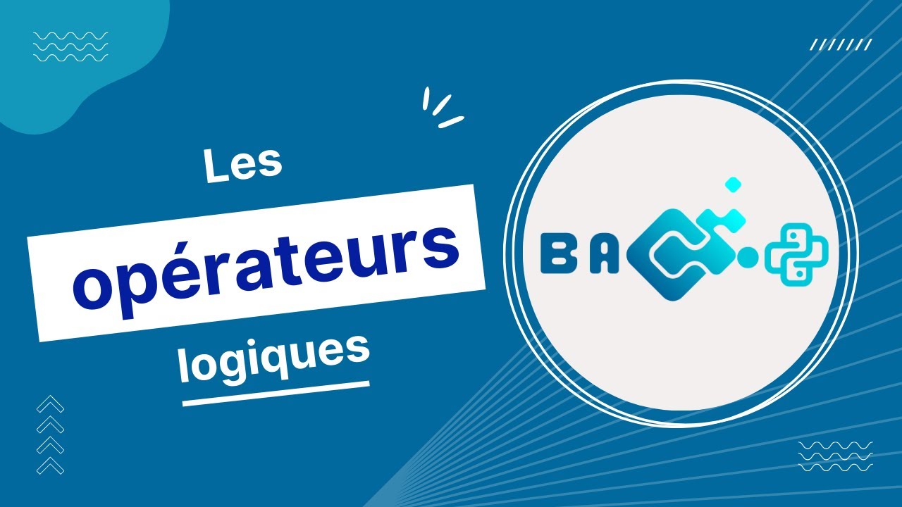 les opérateurs logiques - YouTube