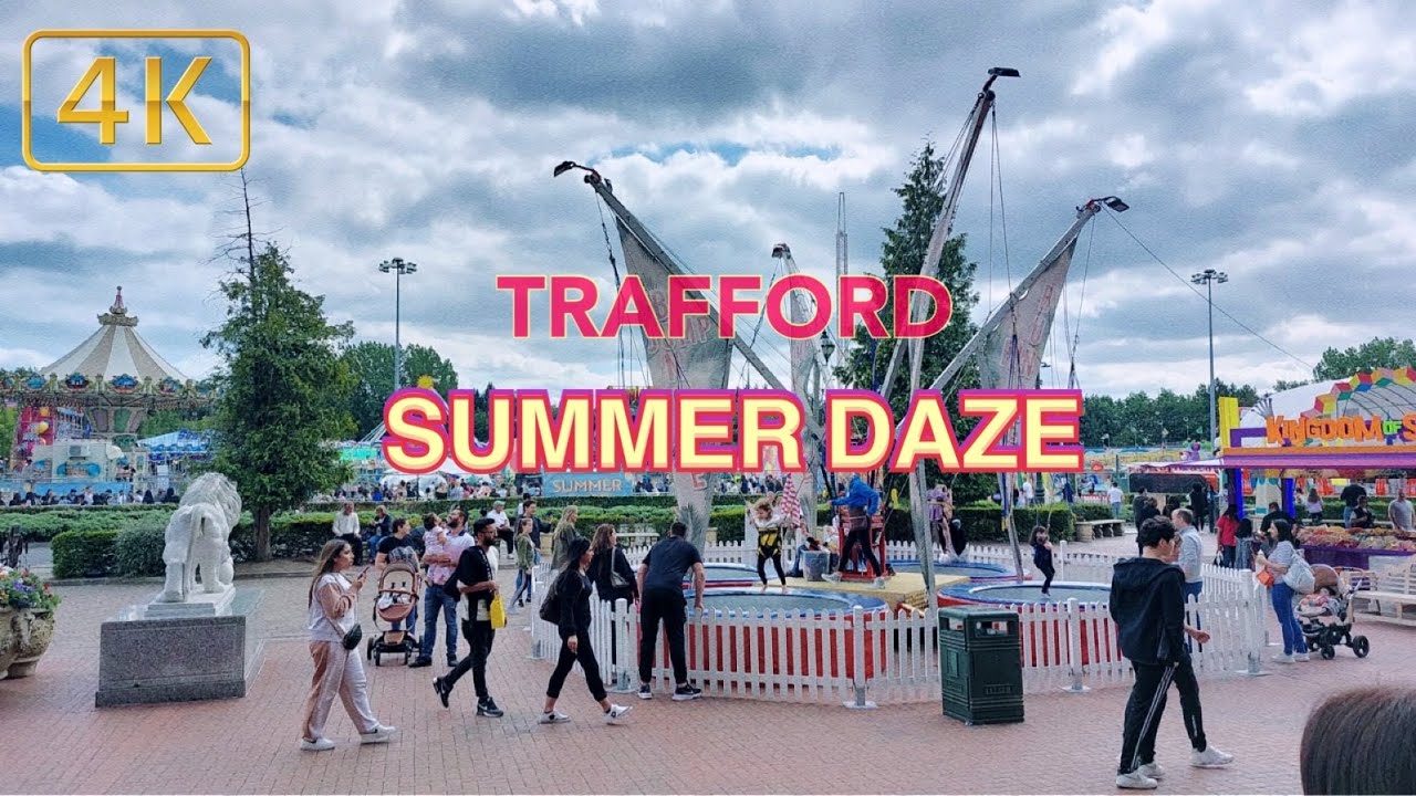 Manchester Trafford Centre Summer Daze (4K) - YouTube