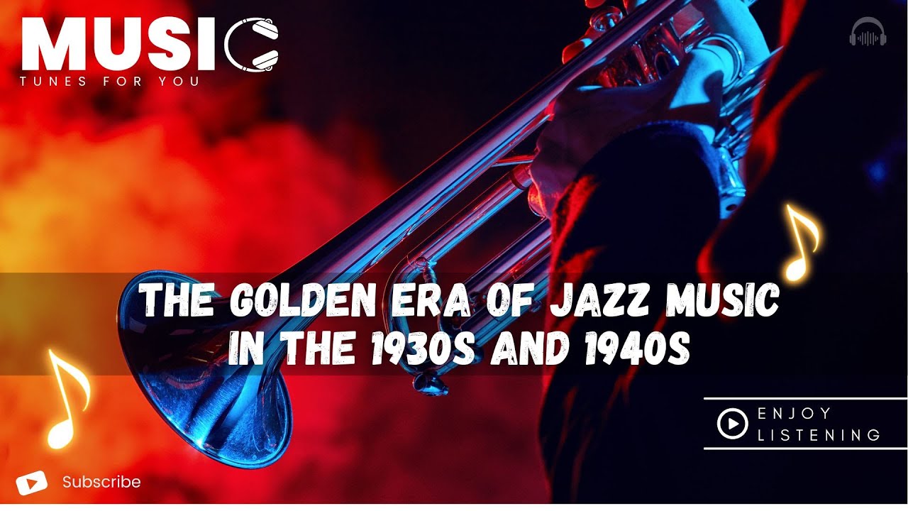 Getting to Know Swing Jazz | The Golden Era of Jazz Music in the 1930s ...