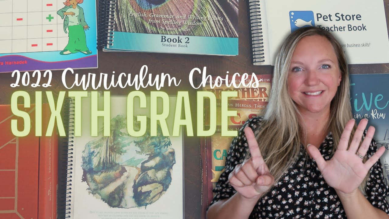 CURRICULUM CHOICES: SIXTH GRADE || 2022 HOMESCHOOL CURRICULUM WEEK ...