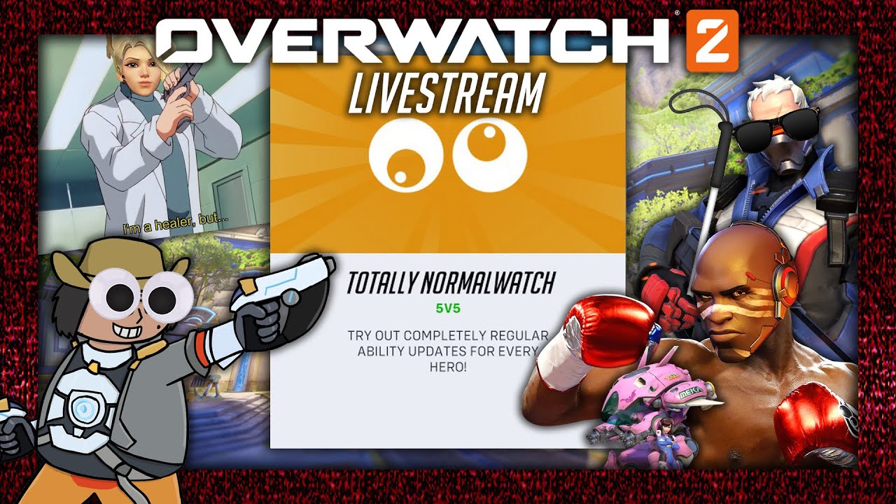 Totally Normal Stream of Totally Normalwatch - Overwatch 2 Livestream ...