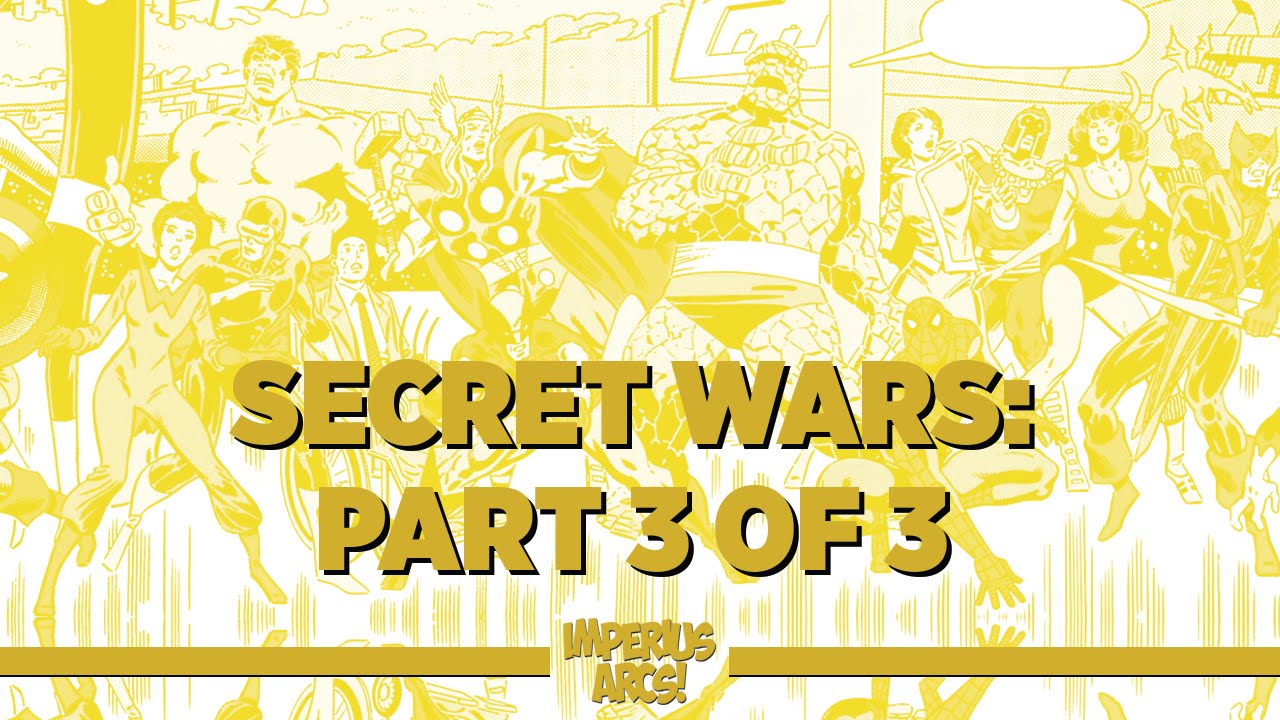 Marvel's Secret Wars Issues 9-12 (Part 3 of 3) | Imperius Arcs - YouTube
