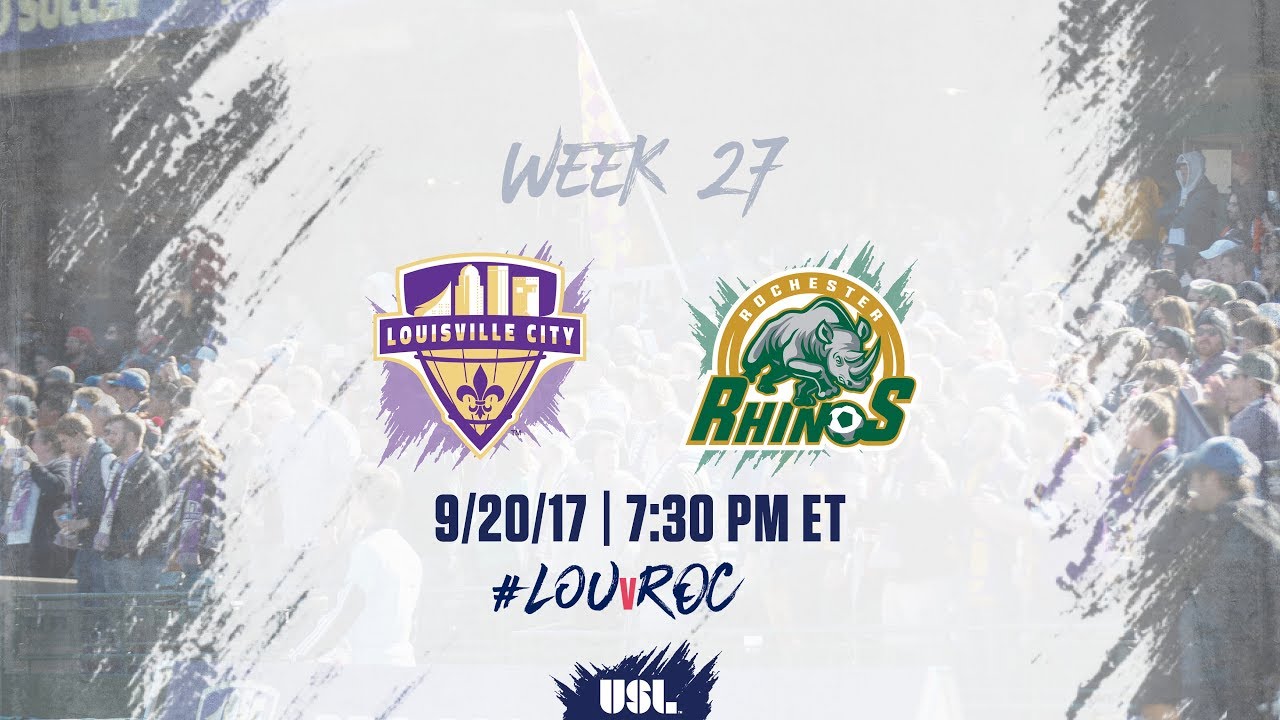 USL LIVE - Louisville City FC vs Rochester Rhinos 9/20/17 - YouTube
