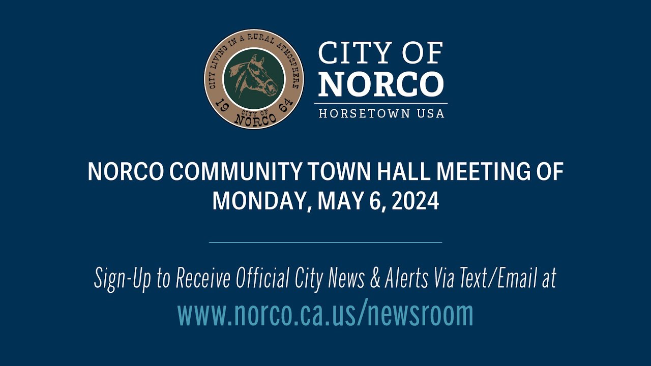 Norco Community Town Hall Meeting – May 6, 2024 - YouTube