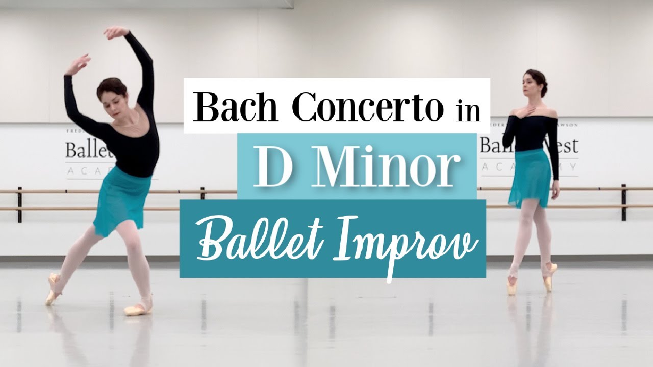 Bach Concerto in D Minor | Ballet Improv | Kathryn Morgan - YouTube