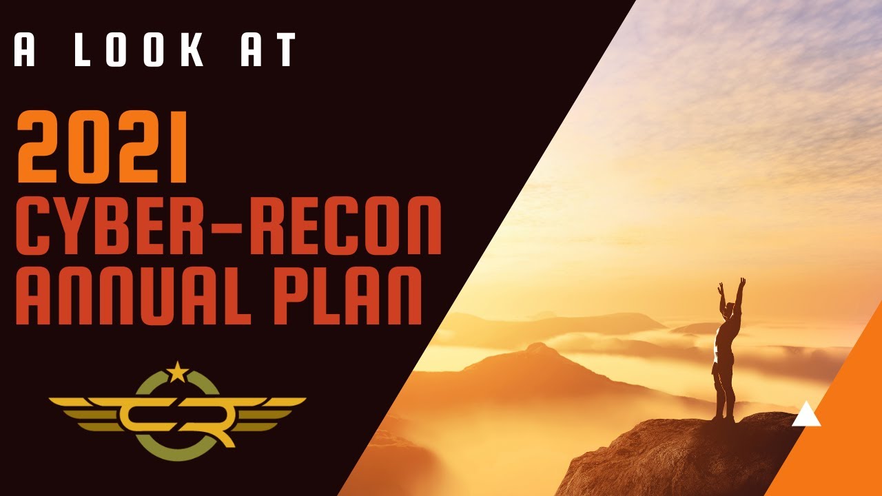 A Look at the Cyber-Recon 2021 Plan - YouTube