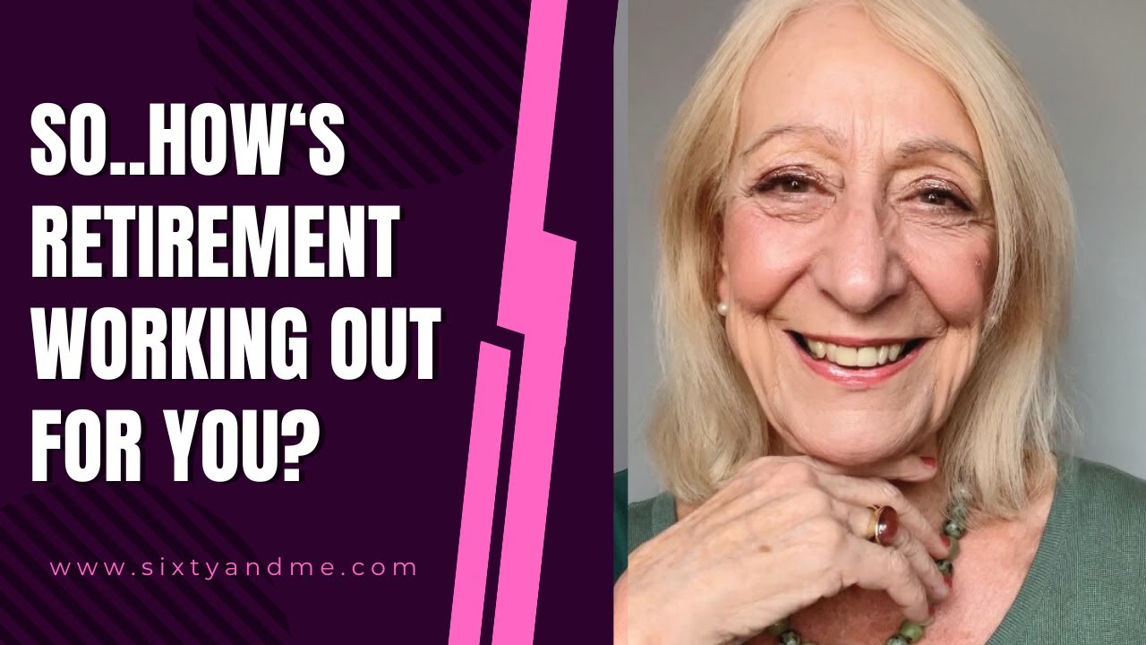 So How's Retirement Working Out for You? - YouTube