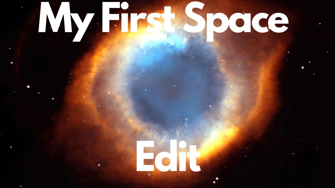 Space edit (With out watermark will come later on) - YouTube