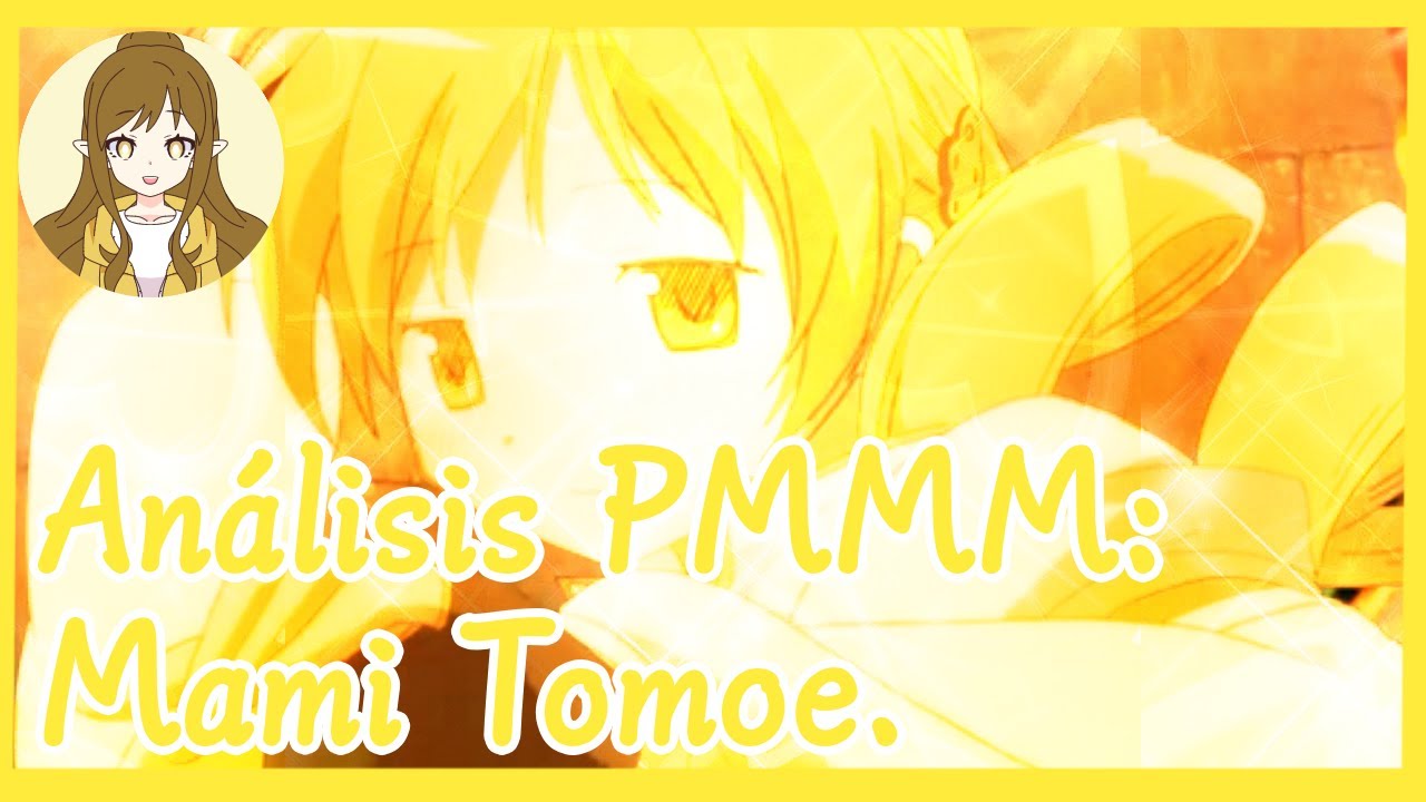 Análisis PMMM Mami Tomoe . - YouTube