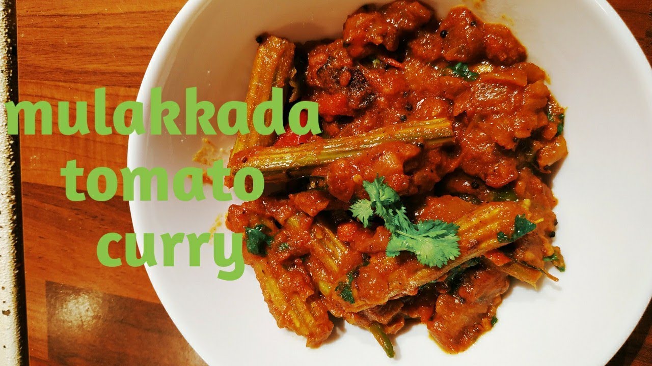 spicy ములక్కాడ టొమాటో కర్రీ//my style of mulakkada curry in easy way ...
