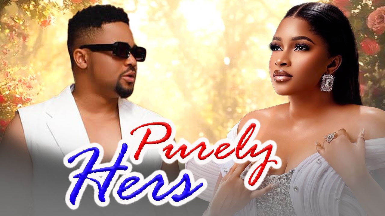PURELY YOURS COMPLETE MOVIE - MIKE GODSON| MARY IGWE 2026 TRENDING ...