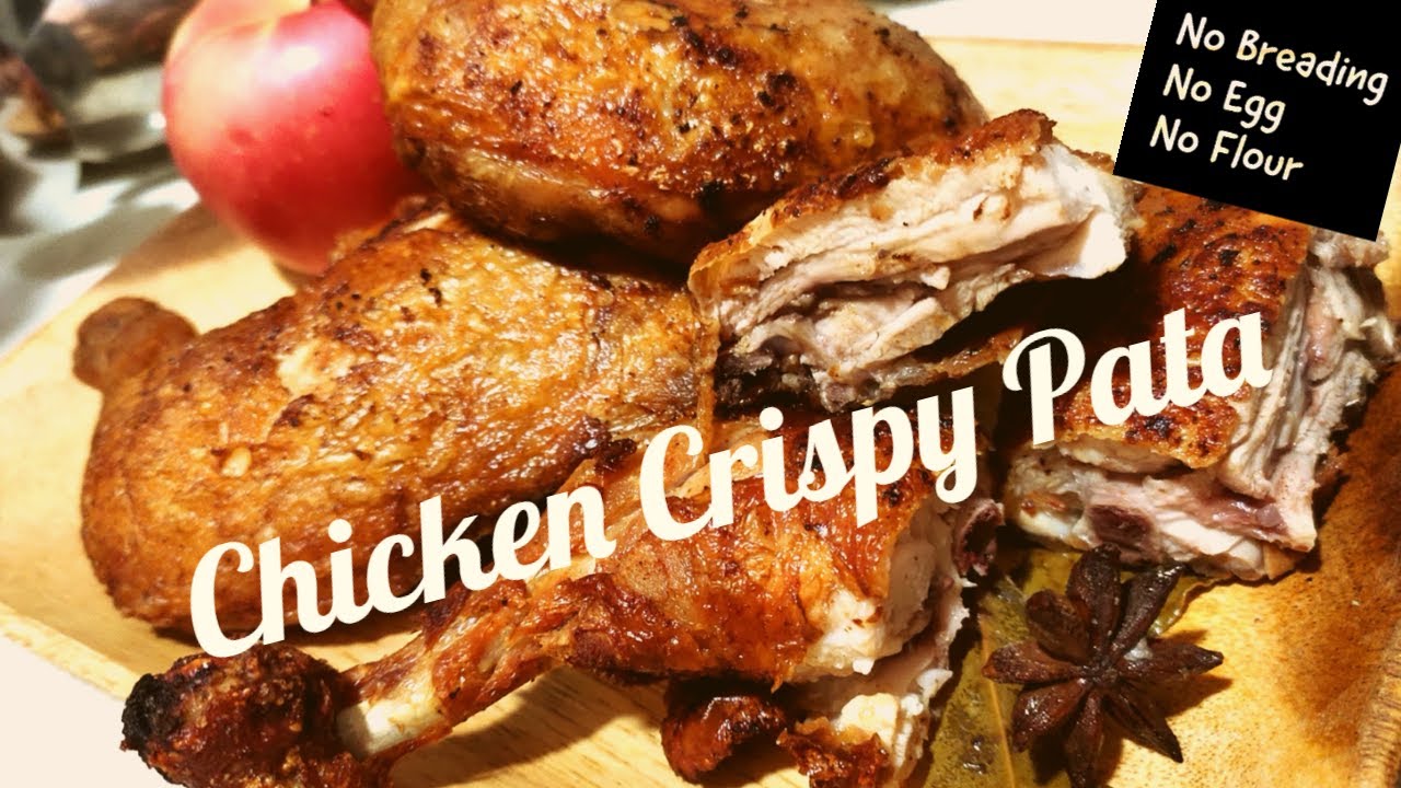Chicken Crispy Pata | crispy na juicy pa - YouTube