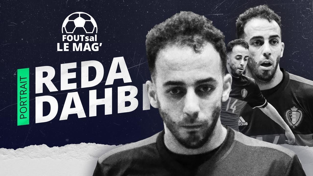 FOUtsal le Mag ! (épisode 1) - Reda Dahbi - YouTube