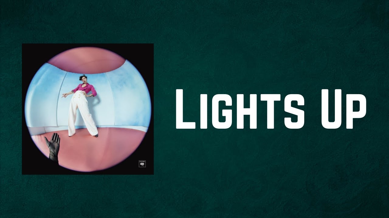 Harry Styles - Lights Up (Lyrics) - YouTube