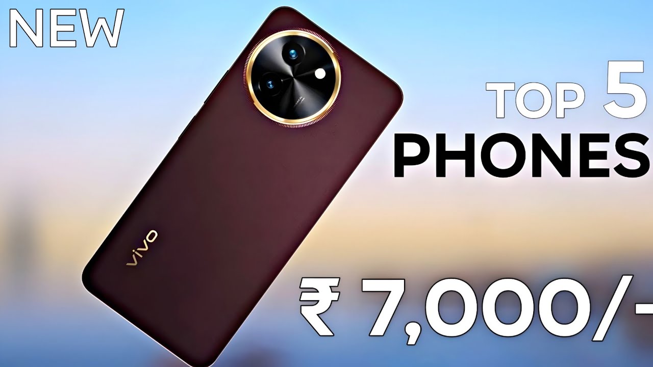 TOP 5 BEST PHONE UNDER 7000 IN 2025 | best mobile under 7000 in 2025 ...