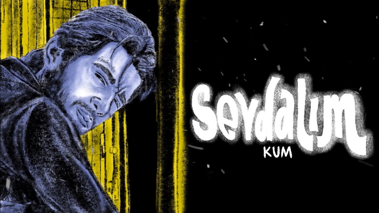 Kum - Sevdalım (Official Lyric Video) - YouTube Music