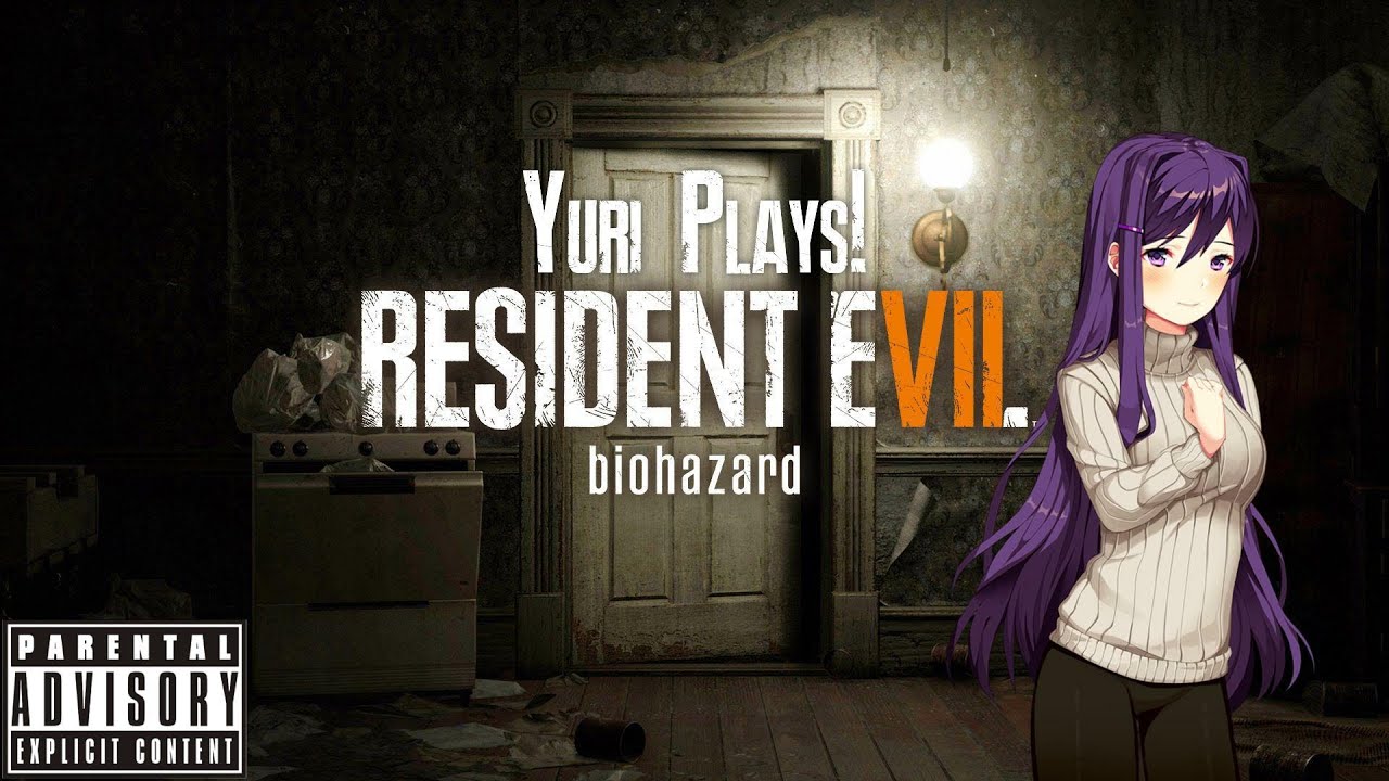 (R18+) Yuri Plays! Resident Evil VII: Biohazard - YouTube