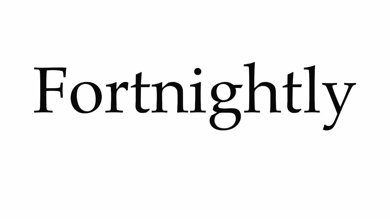 How To Pronounce Fortnightly YouTube how-to-pronounce-fortnightly-youtube