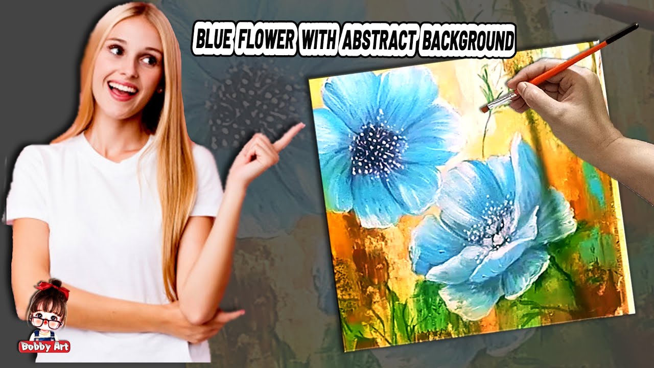 How to draw Blue Flower With Abstract background | Flower painting easy ...