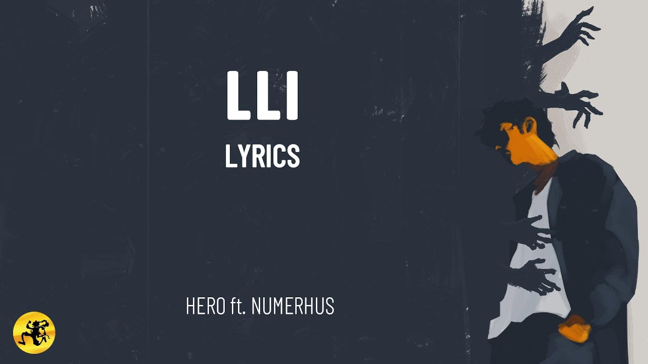 LLI (LYRICS) - Hero ft. Numerhus - YouTube