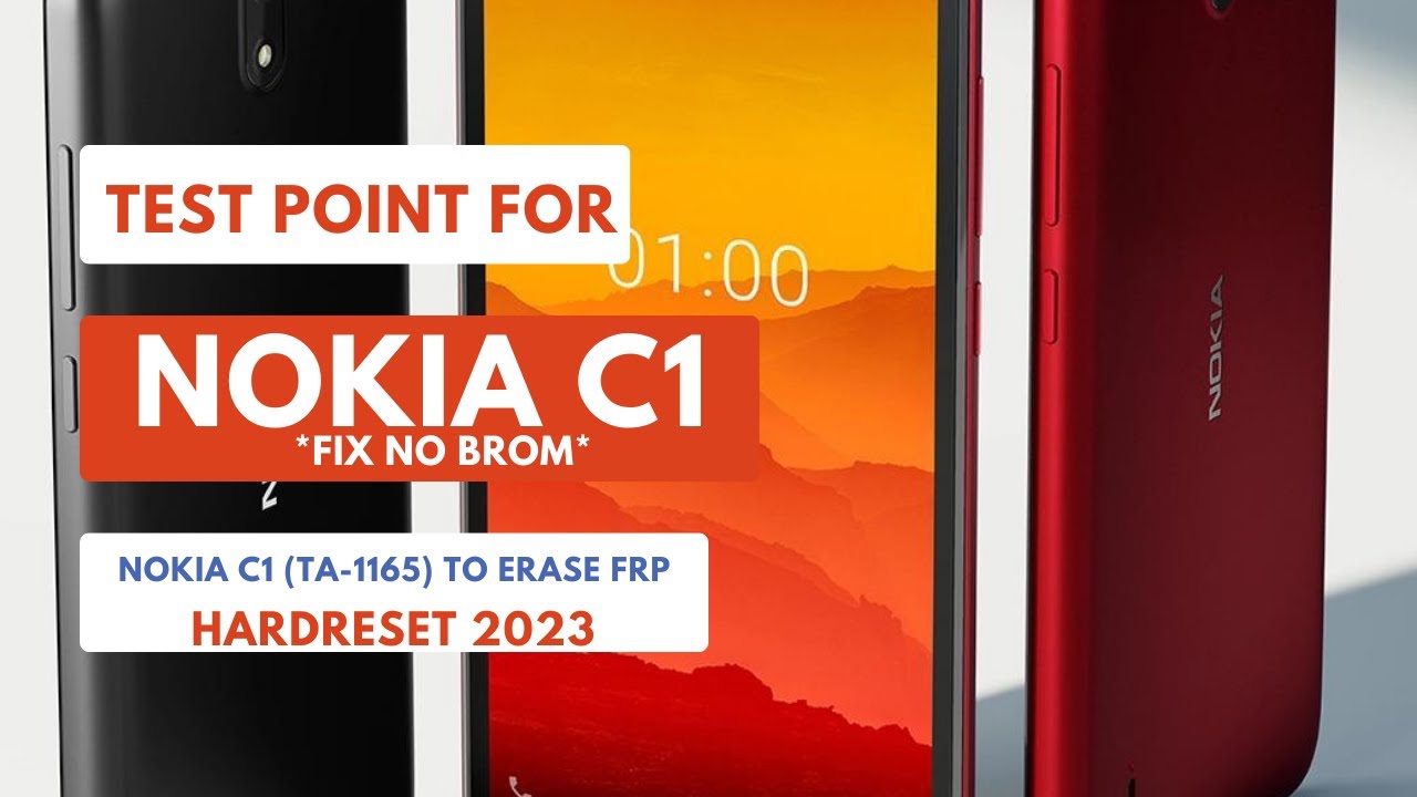 TESTPOINT FOR NOKIA C1|FIX NO BROM| NOKIA TA-1165|TO ERASE FRP ...
